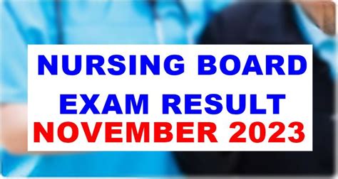 Nursing Board Exam Result November 2023 Just Released Philnews