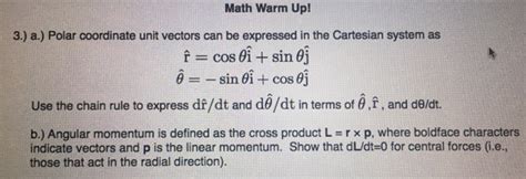 Solved Polar Coordinate Unit Vectors Can Be Expressed In The Chegg Com