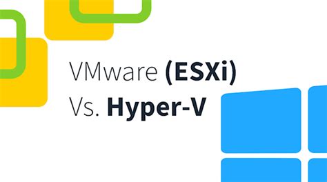 Vmware Vs Hyper V Which Hypervisor Should I Use