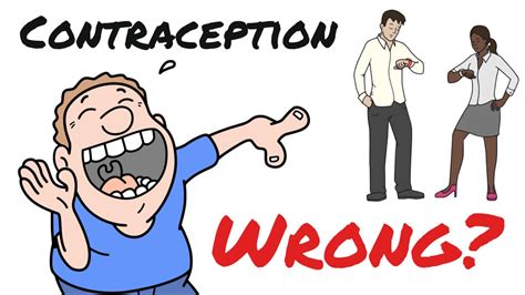 Why The Catholic Church Teaches Contraception Is Wrong Youtube