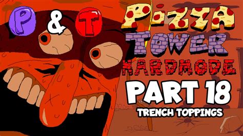 Pizza Tower Hardmode Mod P And T Ranks Part 18 Youtube