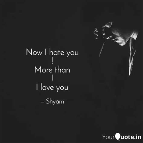 Hate You More Quotes
