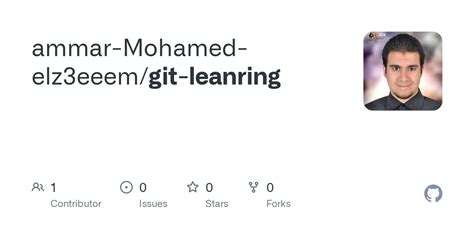 GitHub Ammar Mohamed Elz3eeem Git Leanring