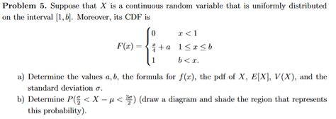 Solved Problem Suppose That X Is A Continuous Random Chegg