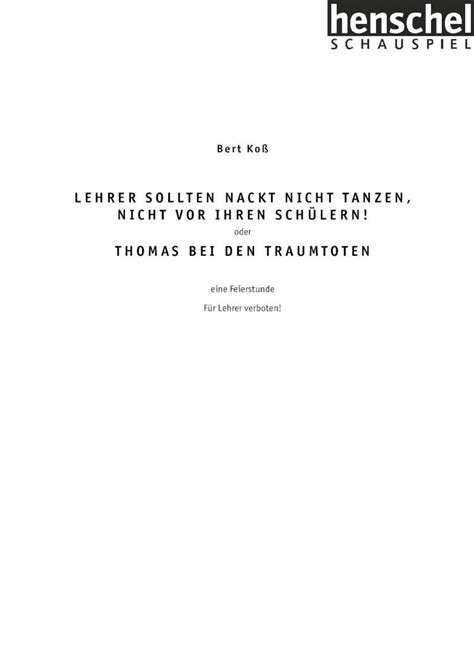 PDF Lehrer sollten nicht nackt tanzen henschel PDF file Bert Koß LEHRER SOLLTEN NACKT