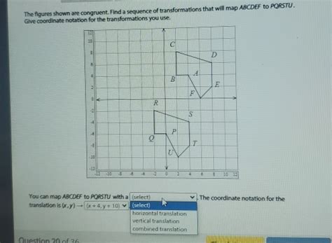 Solved The Figures Shown Are Congruent Find A Sequence Of Transformations That Will Map ABCDEF