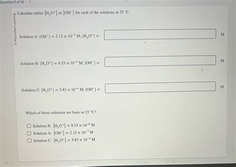 Solved Calculate Either H O Or OH For Each Of The Chegg Com