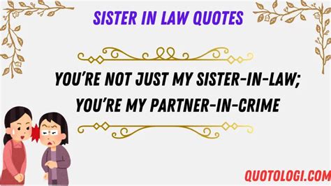 35 Best Sister In Law Quotes To Cherish 2025 🌸