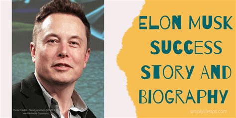 Elon Musk Success Story And Biography Simply Life Tips