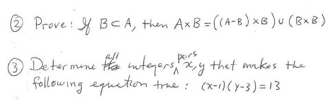 Solved 2 Prove If B⊂a Then A×ba−b×b∪b×b 3