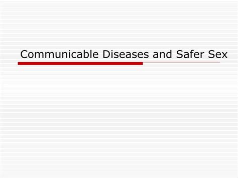 Ppt Communicable Diseases And Safer Sex Practices Powerpoint