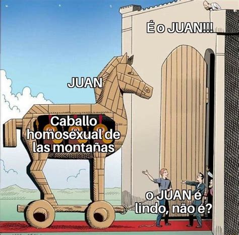 Eo Juan Juan Caballo Homosexual De Lasmontanasy O Juan Lindo Nao 6