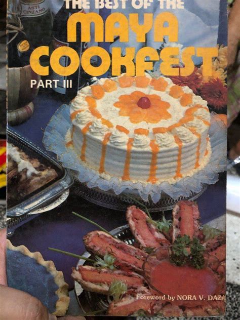 The Best Of Maya Cookfest By Nora Daza Hobbies And Toys Books