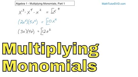 08 Multiplying Monomials In Algebra Part 1 Youtube