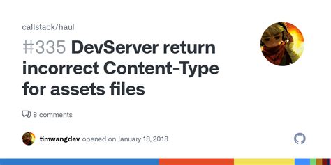 Devserver Return Incorrect Content Type For Assets Files Issue
