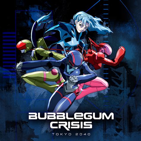 Bubblegum Crisis Tokyo 2040 Soundeffects Wiki Fandom