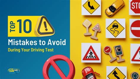 Top Mistakes To Avoid During Your Driving Test Sun Driving Academy