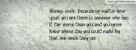 Someone Always Has It Worse Quotes Quotesgram