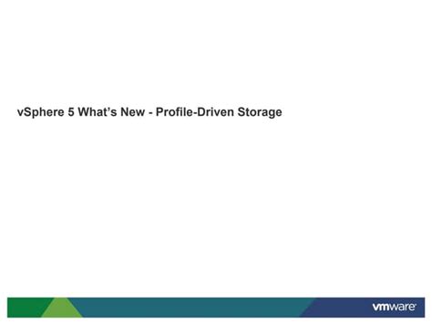 Vsphere 5 Whats New Profile Driven Storage Ppt