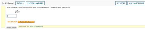 Solved Write The Partial Fraction Decomposition Of The