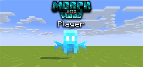 Morph Into Mobs Minecraft Addon
