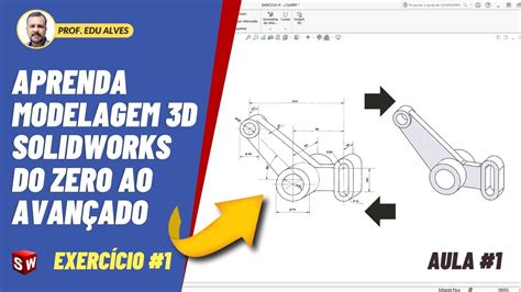 🔴 Modelagem 3d Solidworks Básico Ao Avançado Exercício 2 Aula 1