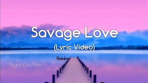 Savage Love Jason Derulo Lyrics Bgm Caution YouTube