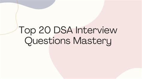Top 20 Dsa Interview Questions Mastery Procodebase Procodebase Ai