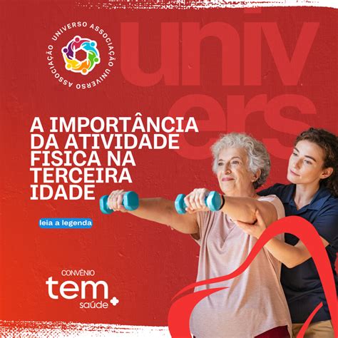 A Importância Da Atividade Física Na Terceira Idade Associação Universo