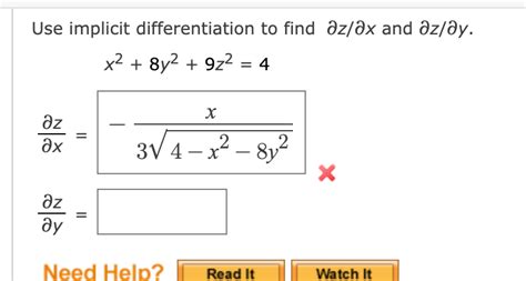 Solved Use Implicit Differentiation To Find Delzdelx And