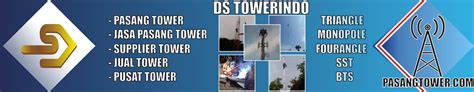 Tower Triangle Pasang Tower Murah Standar Sni