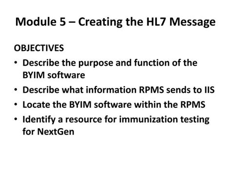 Ppt Module 5 Creating The Hl7 Message Powerpoint Presentation Free