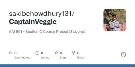 Github Sakibchowdhury131captainveggie Aai 551 Section C Course Project Stevens