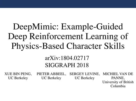 論文紹介Deep Mimic Example Guided Deep Reinforcement Learning of Physics
