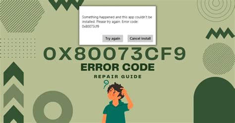 Fix Error Code 0x80073cf9 Windows 11 Pc Issue Coded Message Pc Code