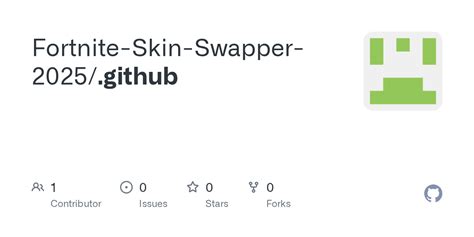 Github Fortnite Skin Swapper 2025github