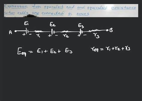 Expression For Equivalent Emf And Equivalent Resistance When Cells Are Co