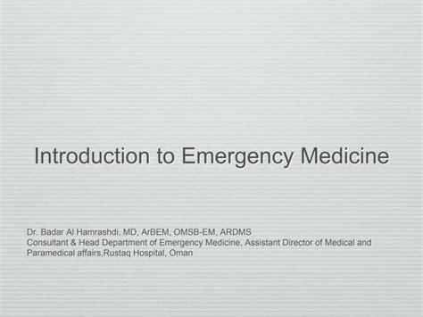 Introduction To Practicing Emergency Medicine Ppt