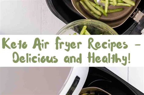 Air Fryer Keto Recipes Delicious And Healthy