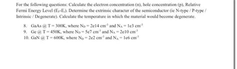 Solved For The Following Questions Calculate The Electron