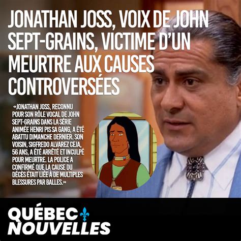 Jonathan Joss Voix De John Sept Grains Victime Dun Meurtre Aux Causes Controversées