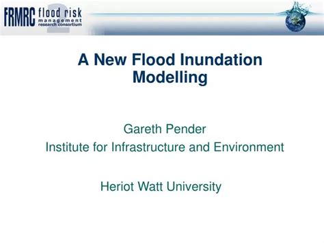 PPT A New Flood Inundation Modelling PowerPoint Presentation Free Download ID