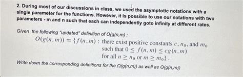 Solved 2 During Most Of Our Discussions In Class We Used