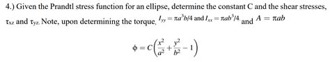Solved 4 Given The Prandtl Stress Function For An Ellipse
