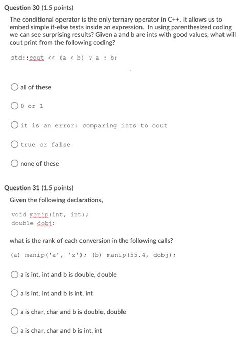 Solved Question Points The Conditional Operator Is Chegg