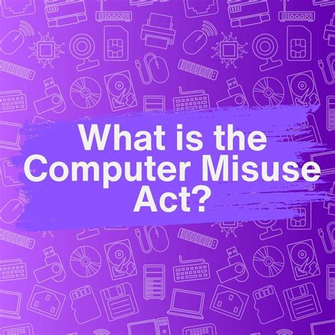 What Is The Computer Misuse Act 1990 North West Regional Organised