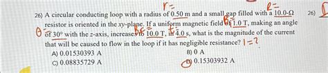 Solved A Circular Conducting Loop With A Radius Of 050m