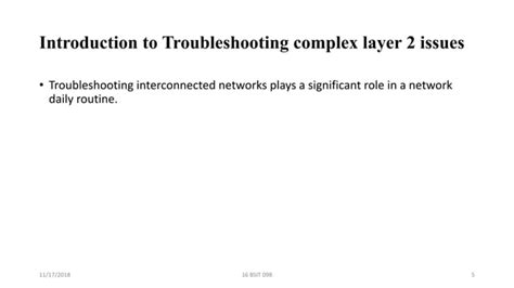 Troubleshooting Complex Layer 2 Issues Ppt 16 Bsit098 Pptx