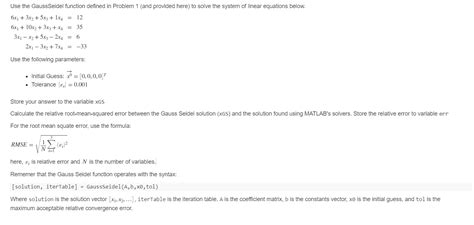 solved use the gaussseidel function defined in problem 1