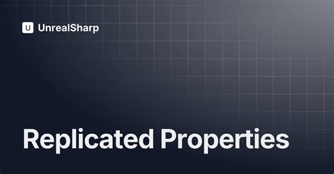 replicated properties unrealsharp